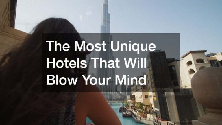 The Most Unique Hotels That Will Blow Your Mind - Openly Local
